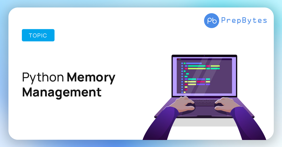 Python Memory Management